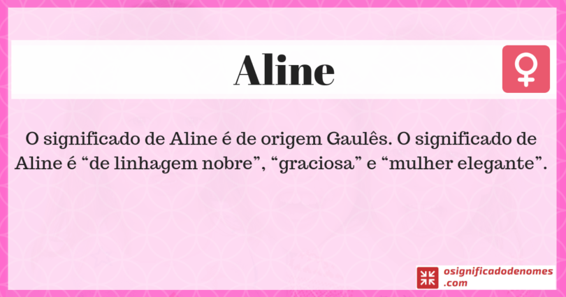Significado de Aline | Curiosidades Sobre o Nome