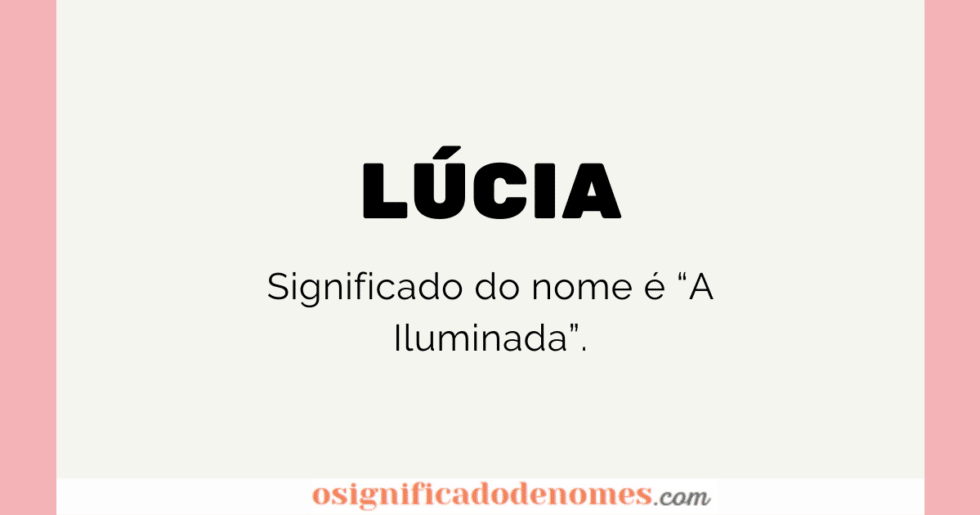 Significado de Lúcia | Curiosidades e Origem do Nome
